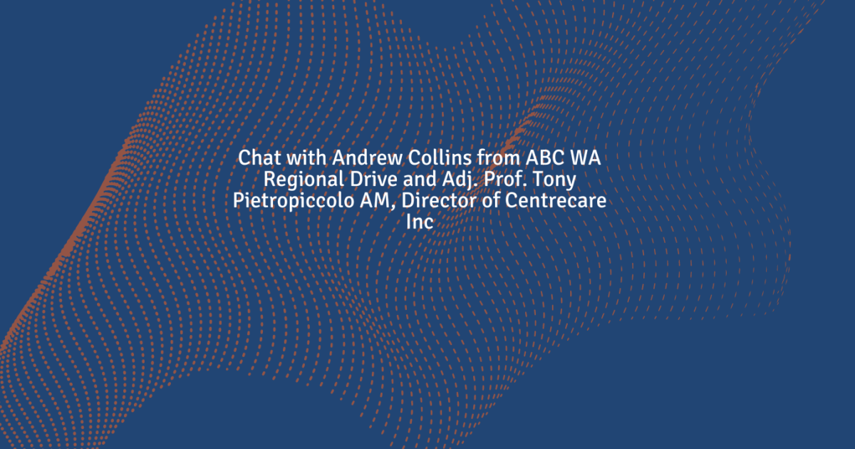Conversations: Andrew Collins from ABC WA Regional Drive and Adj. Prof ...