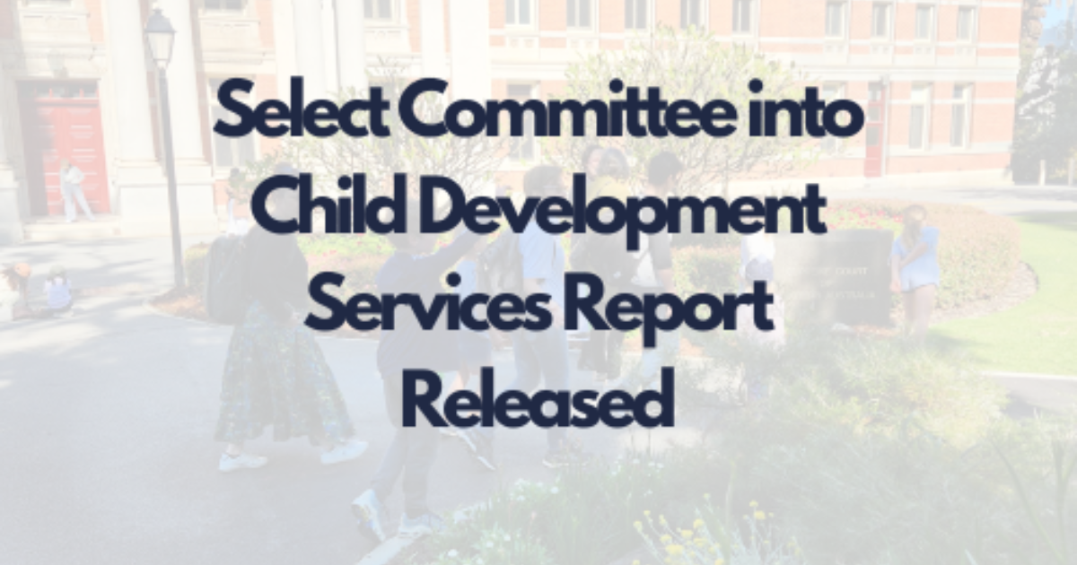 Select Committee into Child Development Services Report Released ...